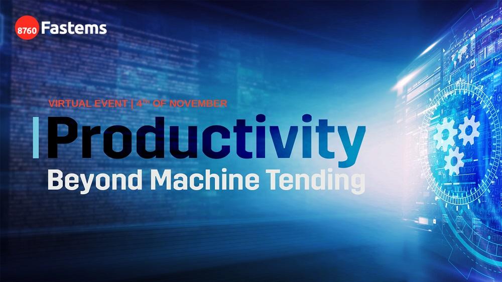 Fastems to host "Productivity Beyond Machine Tending" online open house ...